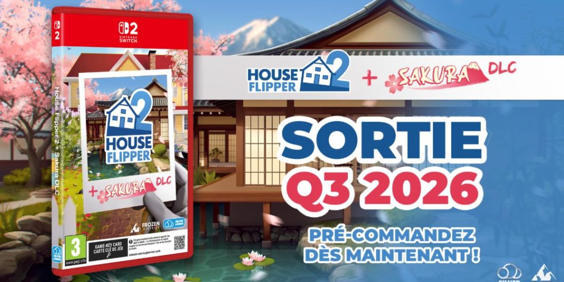 House Flipper 2 arrive sur Nintendo Switch 2 dans une édition physique ...